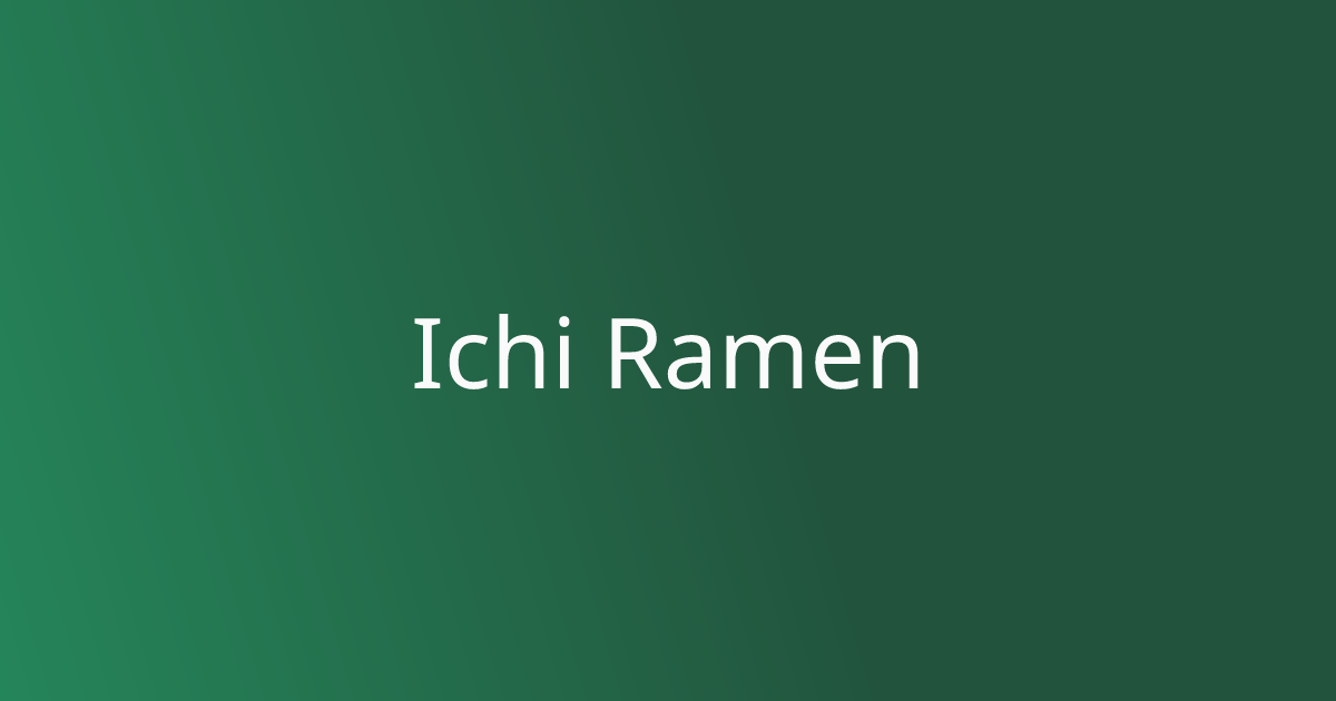 Best Japanese in Hixson, TN | Ichi Ramen | Order Online